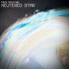 Nick Worrall - Neutered Star (2020) | Exile SH Magazine