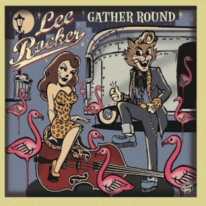 Lee Rocker - Gather Round (2021). La resistencia del rock and roll ...